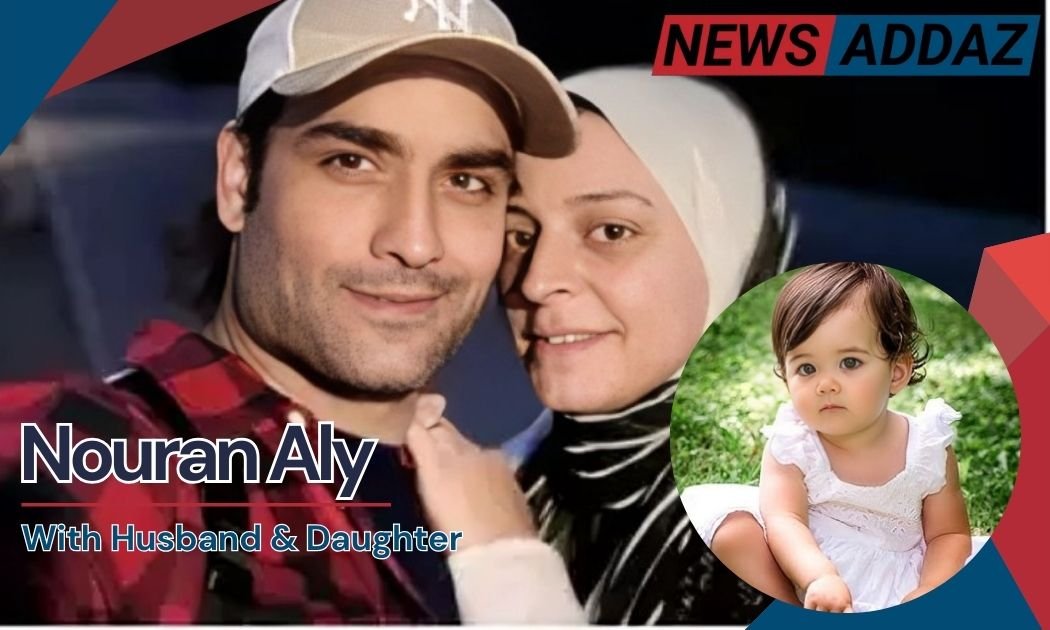 Nouran Aly: Biography, Age, Husband, Net-Worth, And More - News Addaz